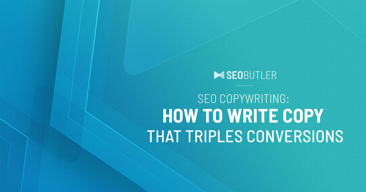 SEO Copywriting: How to Write Copy That Triples Conversions (+ Case ...